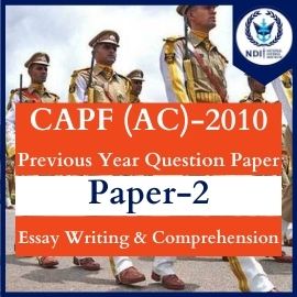 CAPF AC 2010 Paper-2 Essay Precis writing & Comprehension