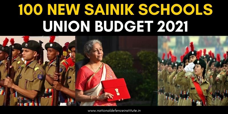 100 New Sainik School across the country - Union Budget 2021