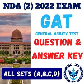 NDA 2 2022 GAT QUESTION PAPER & ANSWER KEY (ALL SETS)