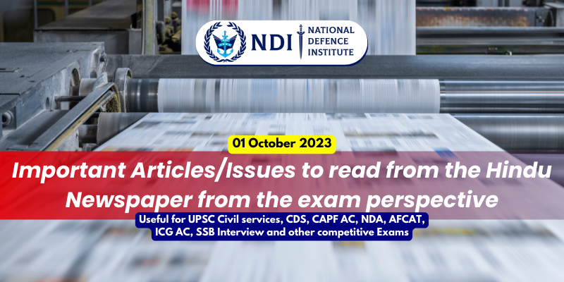 01 Oct 2023 | Important Articles to read from The Hindu Newspaper