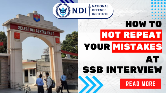 How To Avoid Mistakes in SSB Interviews: Essential Tips & Strategies